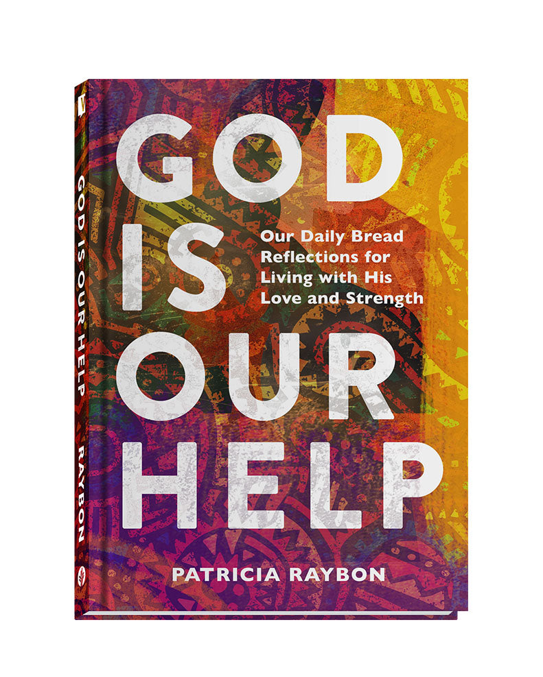 God Is Our Help – Our Daily Bread Publishing Canada